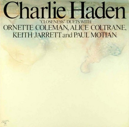 Closeness by Charlie Haden (Album; Horizon; SP-710): Reviews, Ratings ...