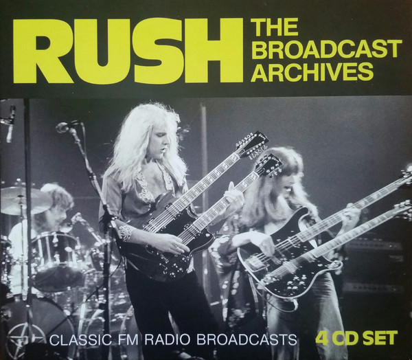 The Broadcast Archives by Rush (Bootleg): Reviews, Ratings, Credits ...