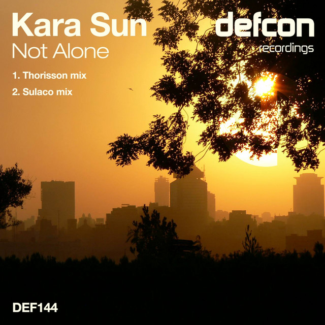 Not Alone by Kara Sun (Single; Defcon; DEF144): Reviews, Ratings, Credits, Song list - Rate Your ...