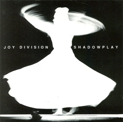 Shadowplay (The Live Experience) by Joy Division (Bootleg, Post-Punk): Reviews, Ratings, Credits ...