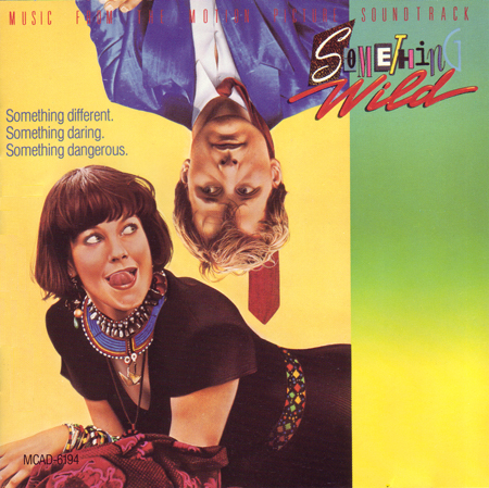 Something Wild by Various Artists (Compilation, Film Soundtrack ...