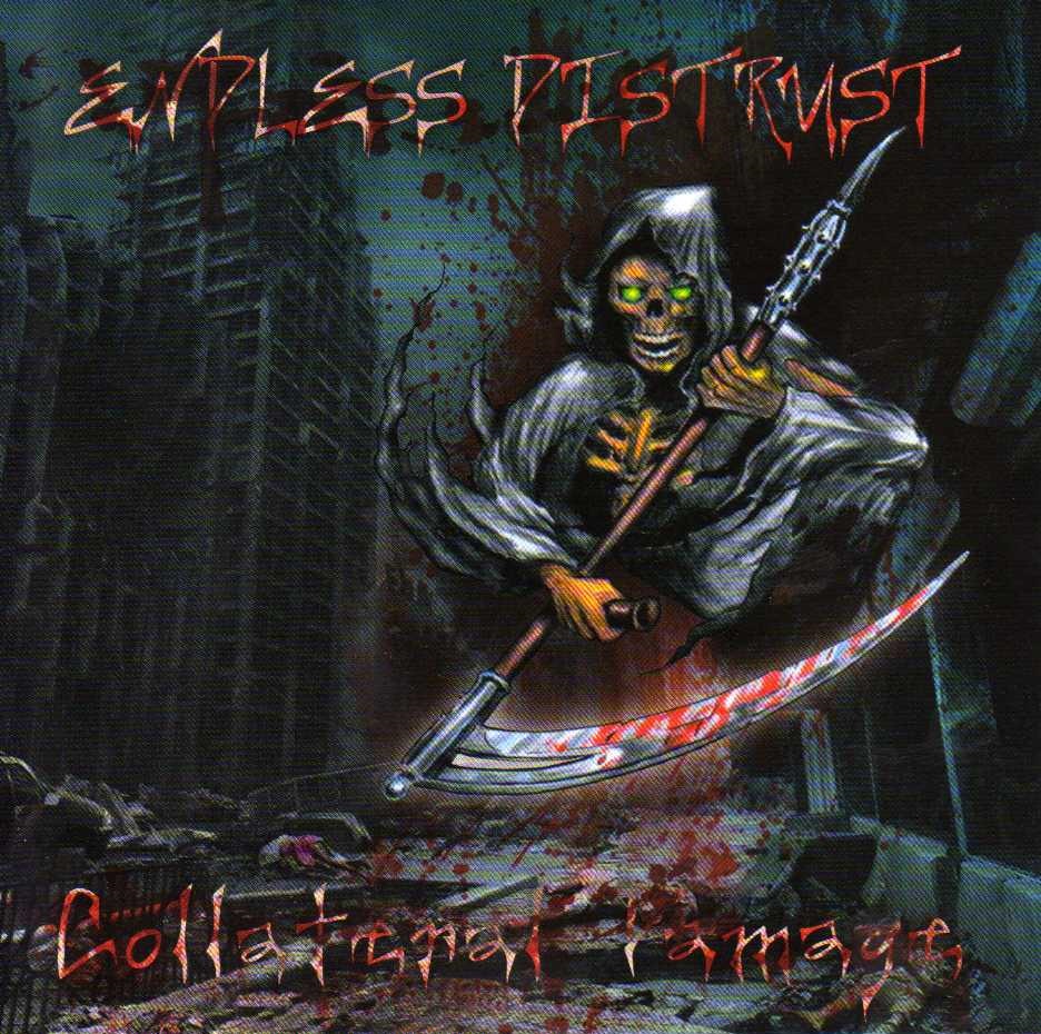 Collateral Damage by Endless Distrust (Album, Death Metal): Reviews ...