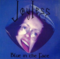 Blue in the Face by Joyless (EP, Post-Punk): Reviews, Ratings, Credits ...