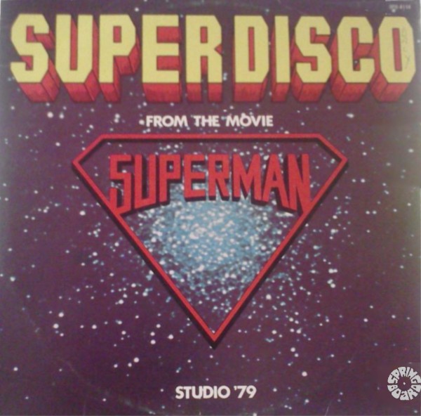 Super Disco: From the Movie Superman by Studio '79 (Album): Reviews ...