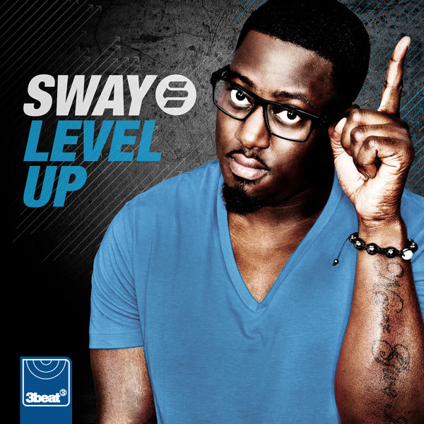 Level Up by Sway (Single, Pop Rap): Reviews, Ratings, Credits, Song ...