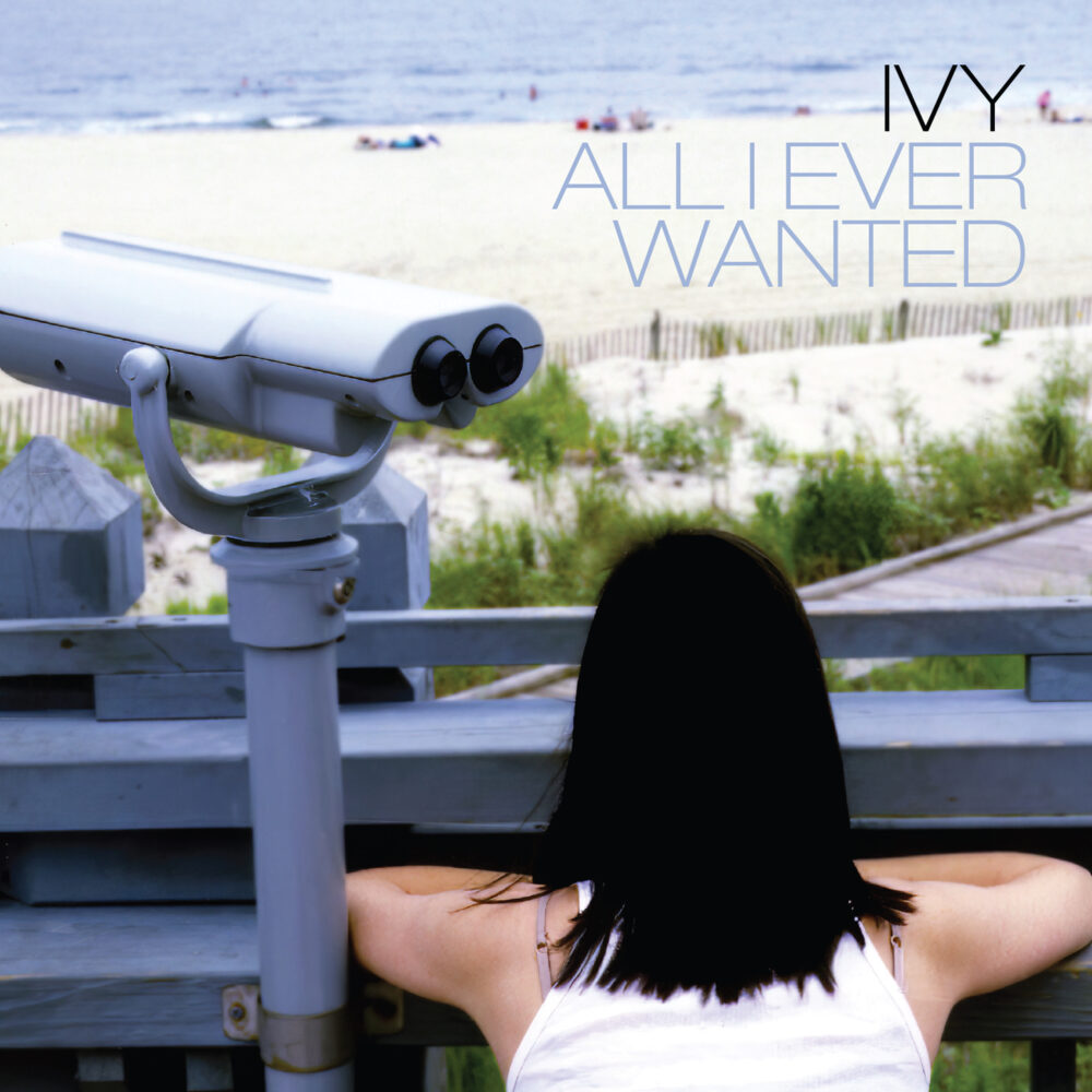 All I Ever Wanted by Ivy (Single, Indie Pop): Reviews, Ratings, Credits ...