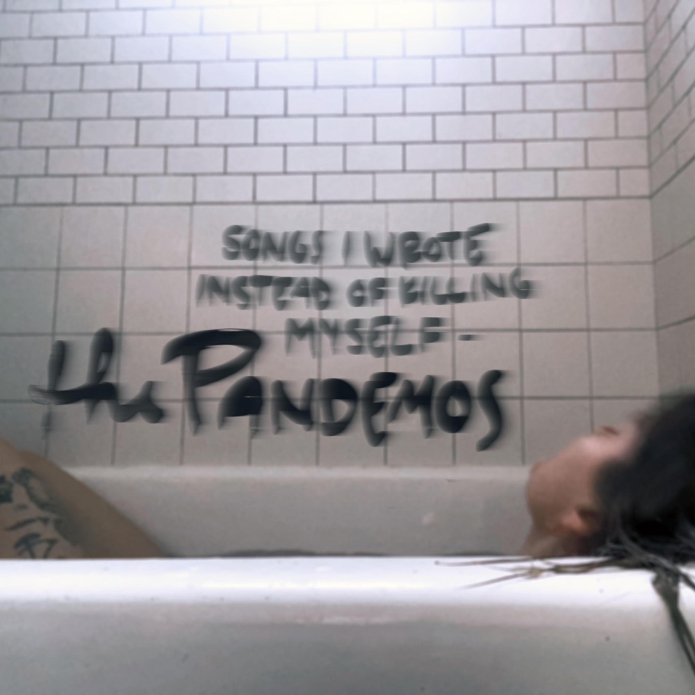 Songs I Wrote Instead of Killing Myself (The Pandemos) by Jetty Bones ...