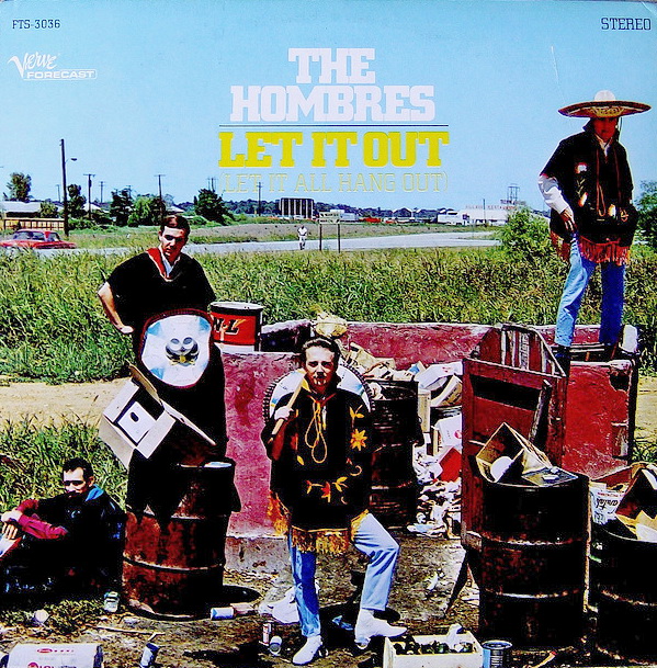 Let It Out (Let It All Hang Out) by The Hombres (Album, Garage Rock ...