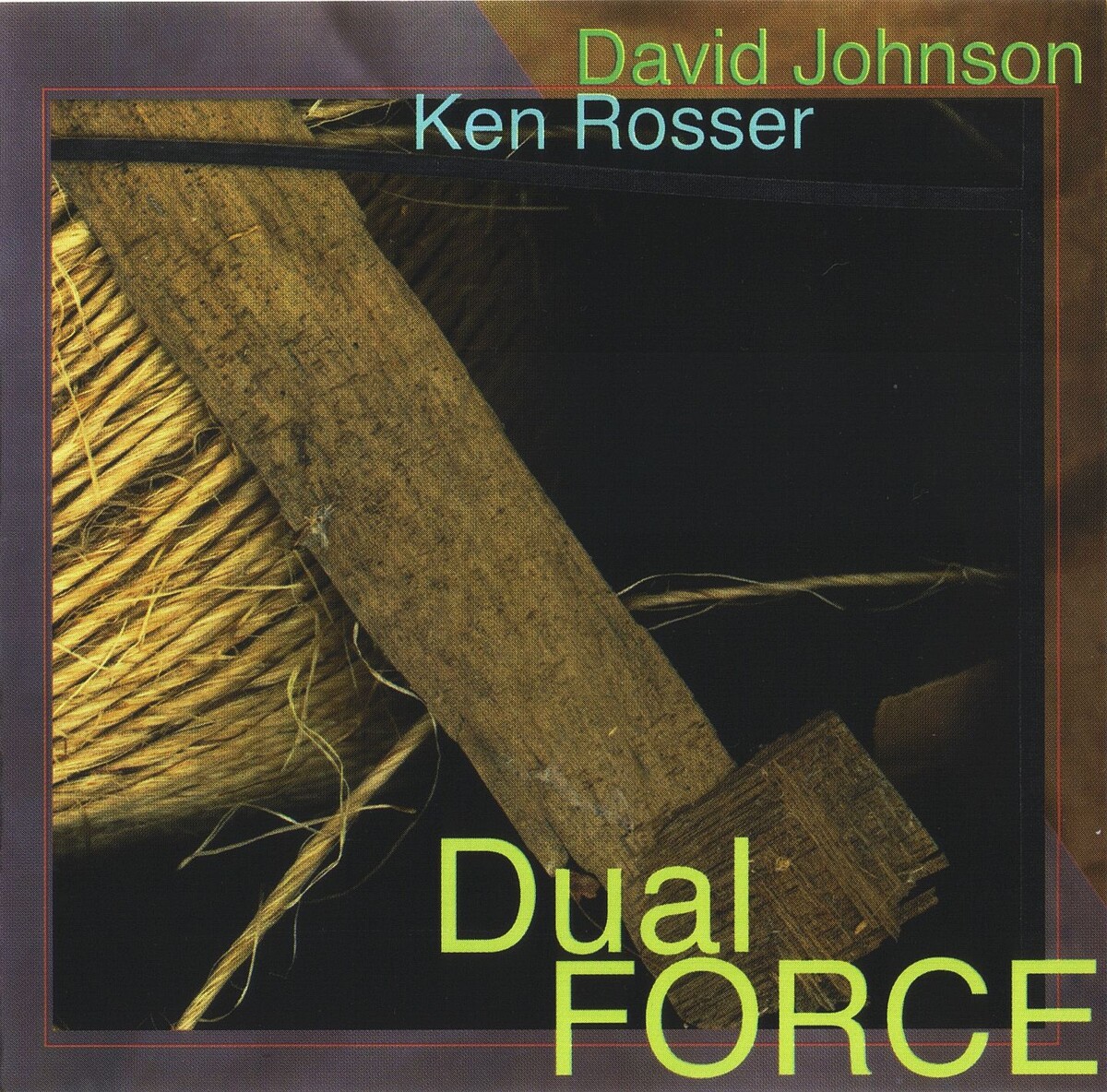 Dual Force by David Johnson & Ken Rosser (Album, Jazz Fusion): Reviews ...