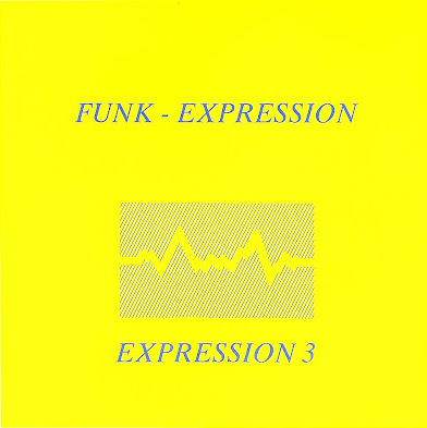 Expression 3: Funk-Expression by Various Artists (Album): Reviews ...