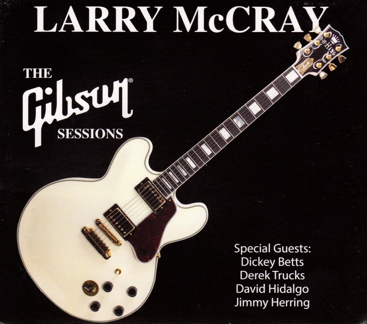 The Gibson Sessions by Larry McCray (Album, Electric Blues): Reviews ...