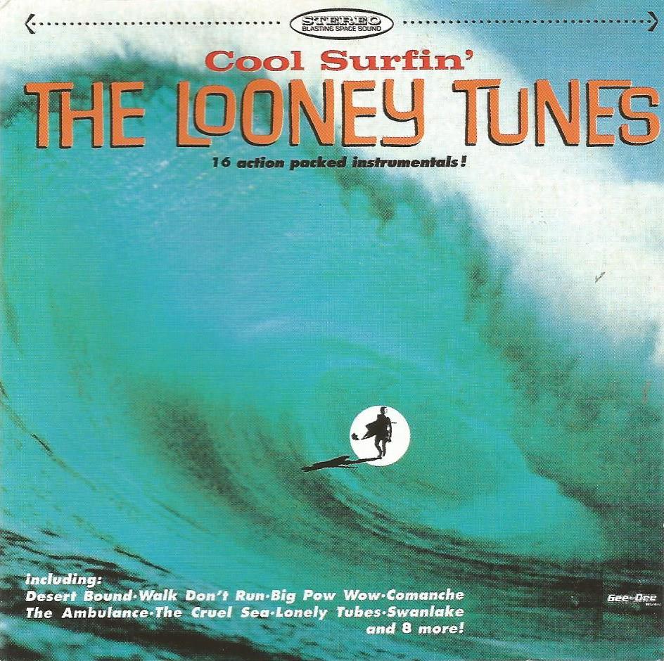 Cool Surfin' by The Looney Tunes (Album; Gee-Dee; 270105 2): Reviews ...