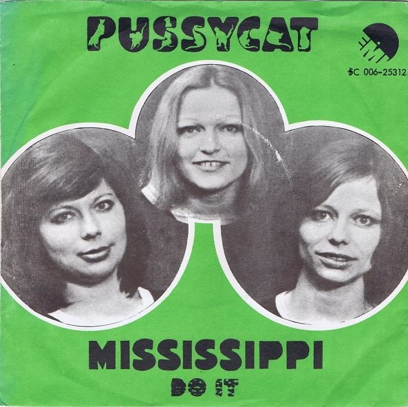 Mississippi / Do It by Pussycat (Single; EMI; 6C 006-25312): Reviews ...