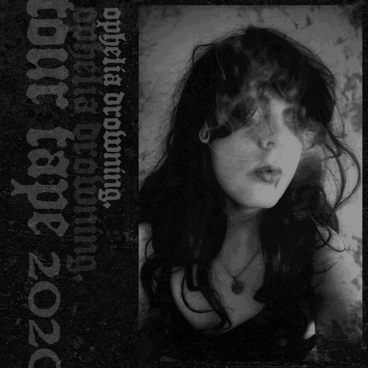 Tour Exclusive Tape 2020 by Ophelia Drowning (Album): Reviews, Ratings ...