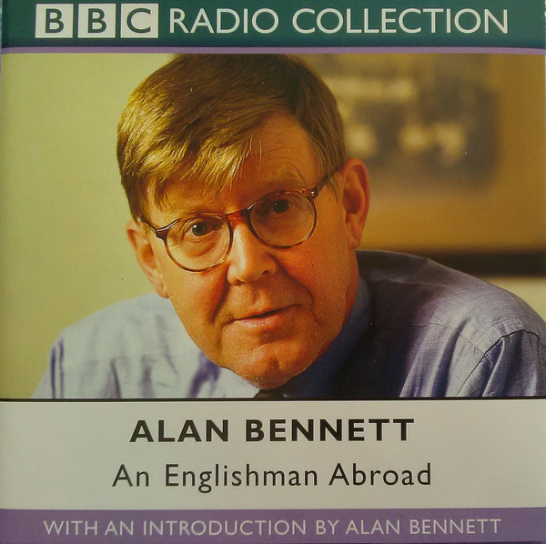 An Englishman Abroad by Alan Bennett (Album): Reviews, Ratings, Credits ...