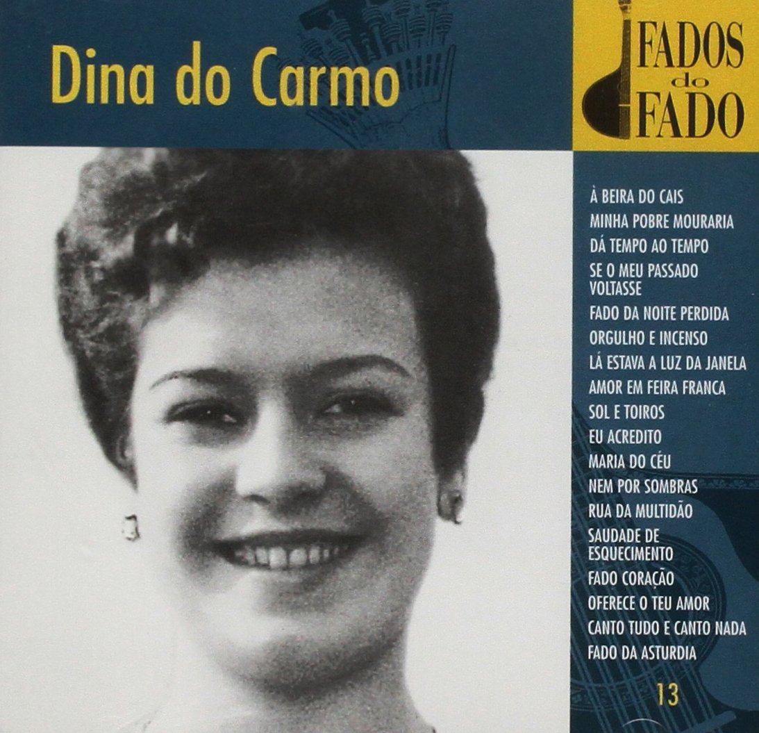 Fados do Fado 13 by Dina do Carmo (Compilation, Fado): Reviews, Ratings ...