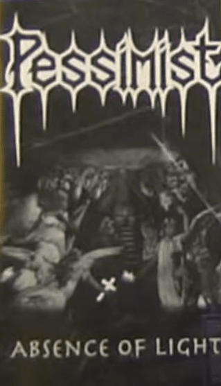 Absence of Light by Pessimist (Additional release, Death Metal ...