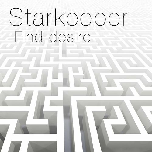 Find Desire by Starkeeper (EP): Reviews, Ratings, Credits, Song list - Rate Your Music