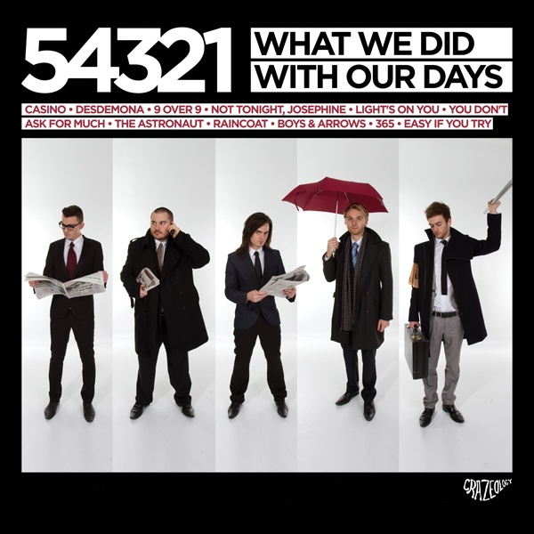 What We Did With Our Days by 54321 (Album): Reviews, Ratings, Credits ...