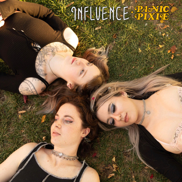 Influence by Panic Pixie (Single): Reviews, Ratings, Credits, Song list - Rate Your Music
