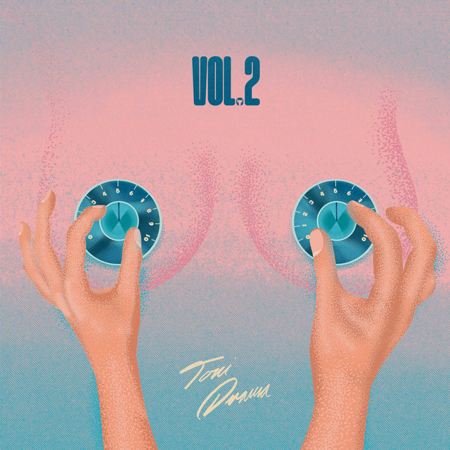 Vol.2 by Toni.Drama (Album, Contemporary R&B): Reviews, Ratings, Credits, Song list - Rate Your ...