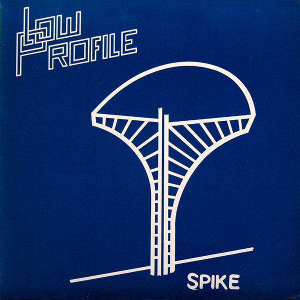 Low Profile by Spike (Album, New Wave): Reviews, Ratings, Credits, Song ...