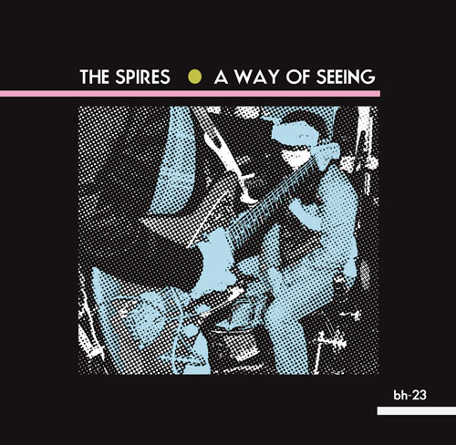 A Way of Seeing by The Spires (Album): Reviews, Ratings, Credits, Song ...