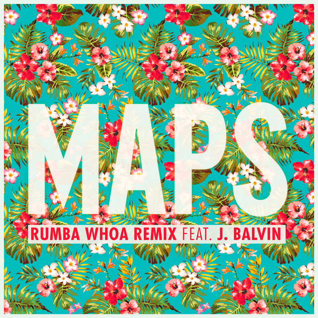 Maps (Rumba Whoa Remix) by Maroon 5 (Single): Reviews, Ratings, Credits ...