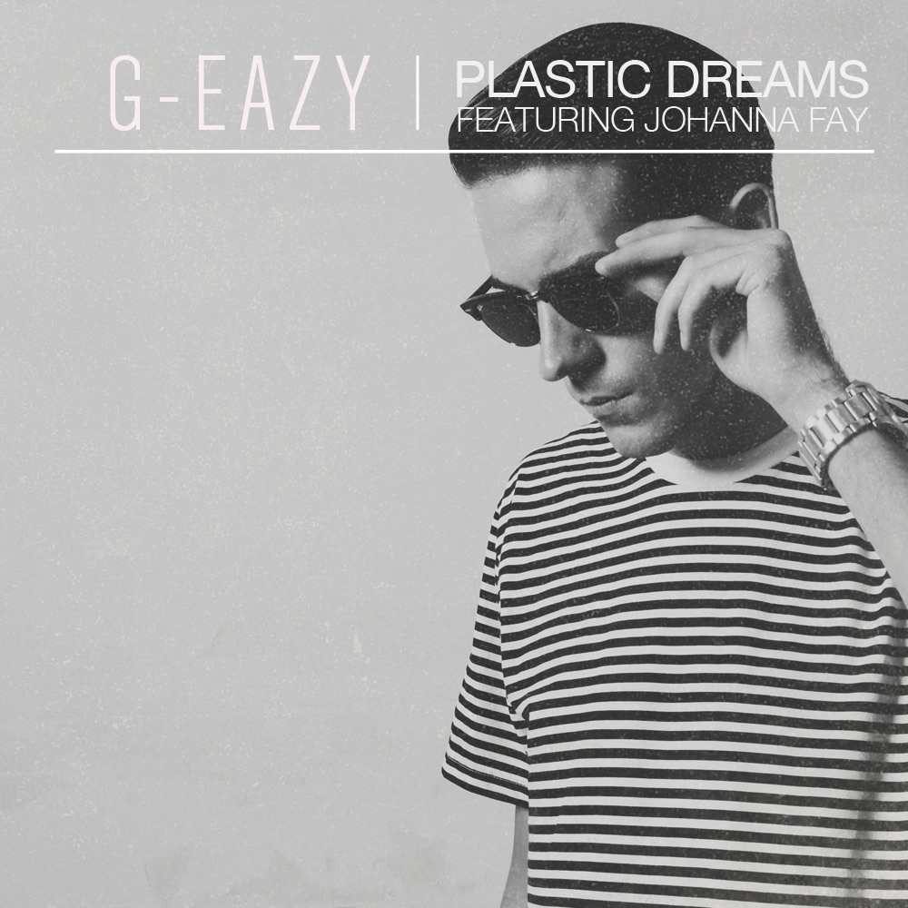 Plastic Dreams by G-Eazy (Single, Pop Rap): Reviews, Ratings, Credits ...