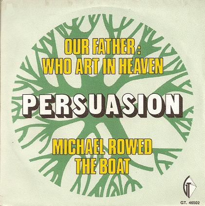 Our Father: Who Art in Heaven / Michael Rowed the Boat by Persuasion ...