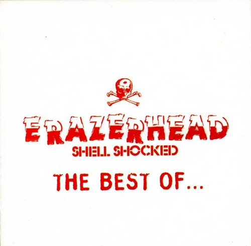 Shell Shocked: The Best Of... by Erazerhead (Compilation, Punk Rock ...