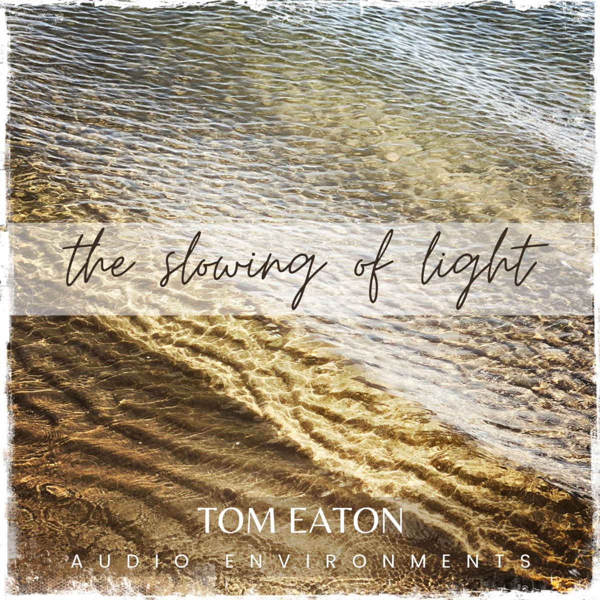 The Slowing of Light by Tom Eaton (Album): Reviews, Ratings, Credits ...