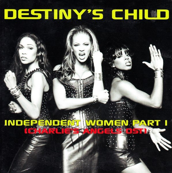 Independent Women Part I by Destiny's Child (Single; Columbia; 669822 1 ...