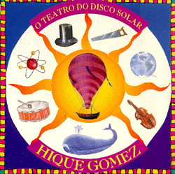 O Teatro do Disco Solar by Hique Gomez (Album, Art Rock): Reviews ...