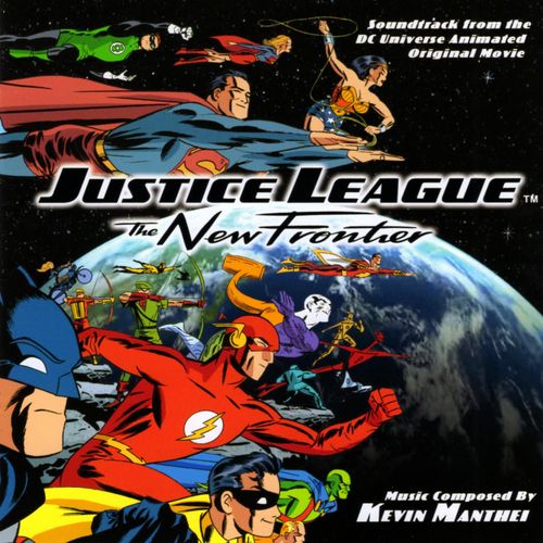 Justice League: The New Frontier by Kevin Manthei (Album, Film Score ...