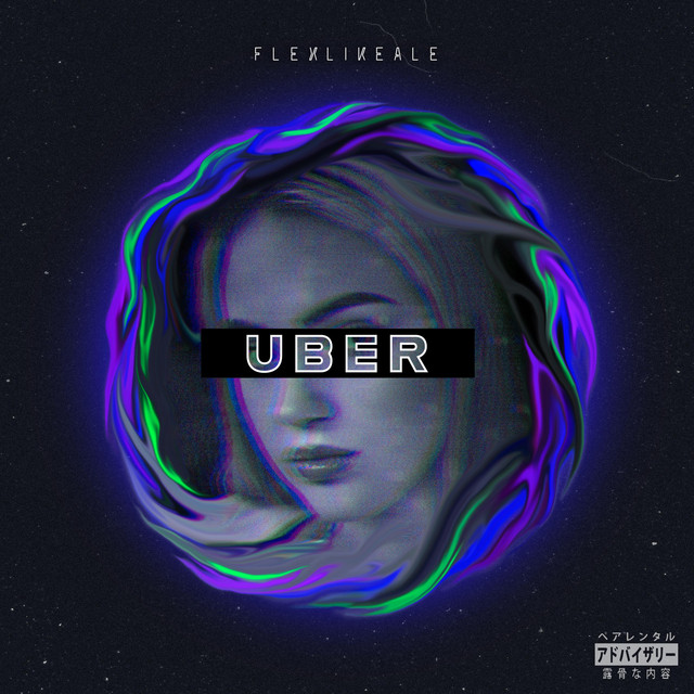 Uber by flexlikeale (Single): Reviews, Ratings, Credits, Song list ...