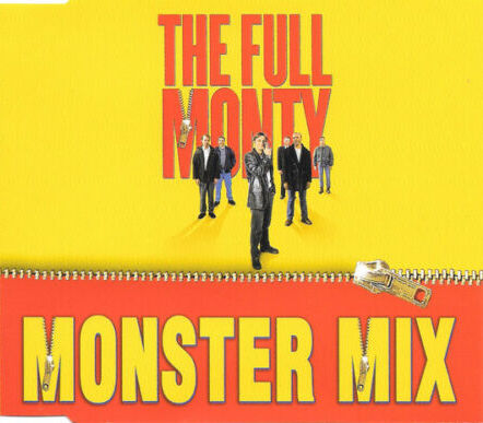 The Full Monty Monster Mix by Various Artists (Single, Film Soundtrack ...