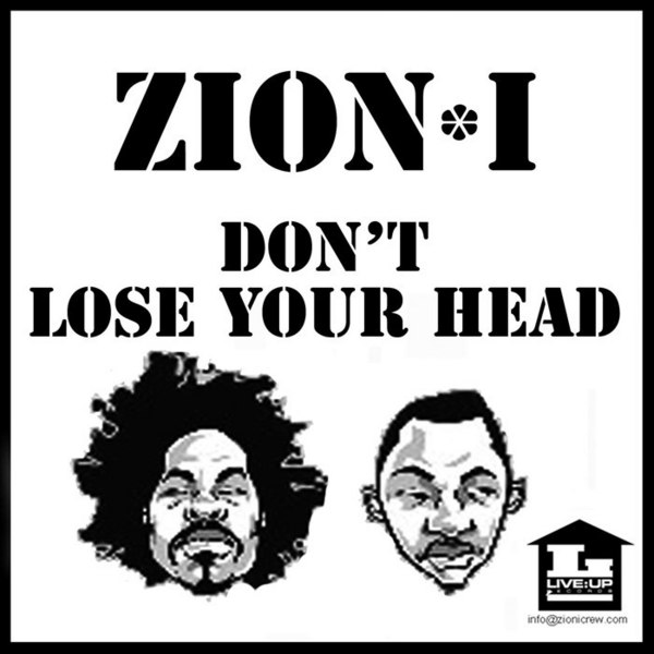Don't Lose Your Head by Zion I (EP): Reviews, Ratings, Credits, Song ...