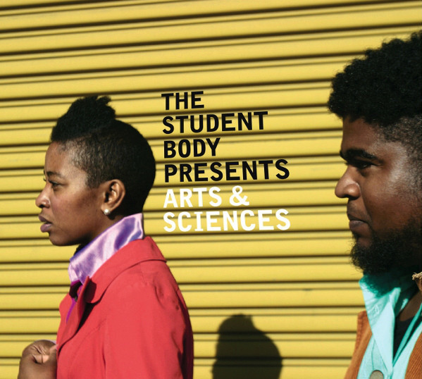 Arts & Sciences by The Student Body Presents (Album): Reviews, Ratings ...