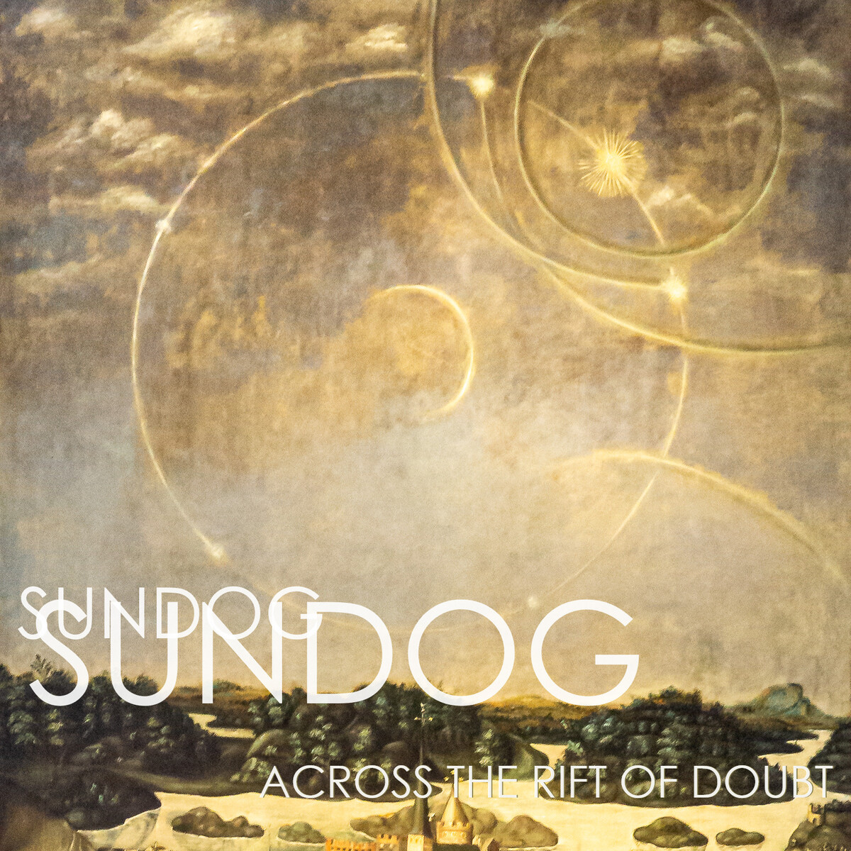 Across the Rift of Doubt by Sundog (Album, Art Rock): Reviews, Ratings ...