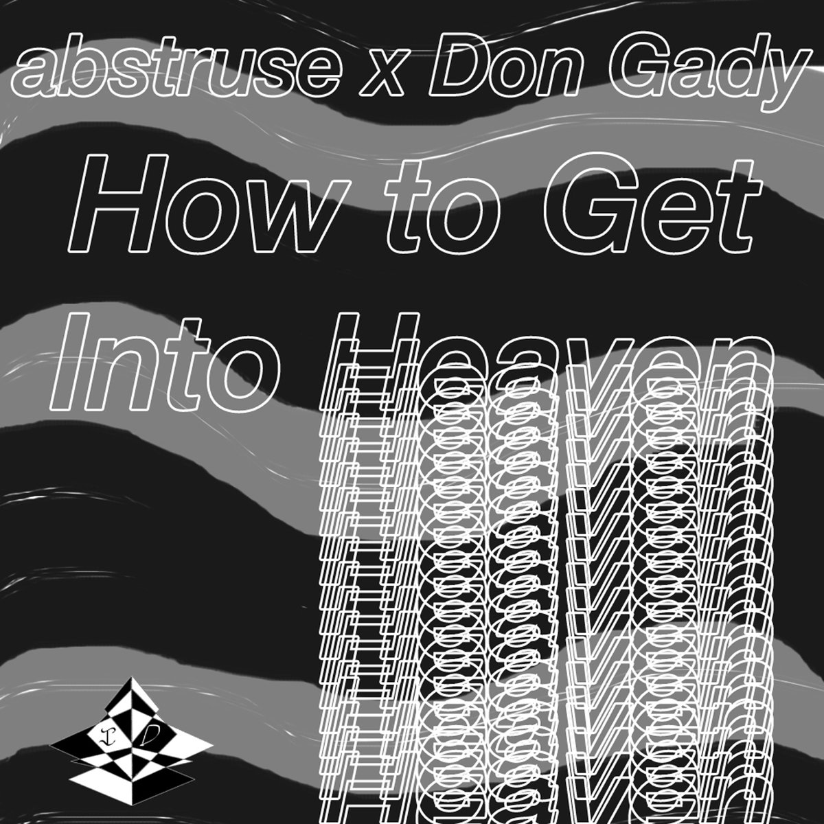 How to Get Into Heaven by abstruse x Don Gady (Mixtape, Hip Hop ...