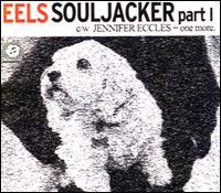 Souljacker Part I by Eels (Single; DreamWorks; 450 892-2): Reviews ...