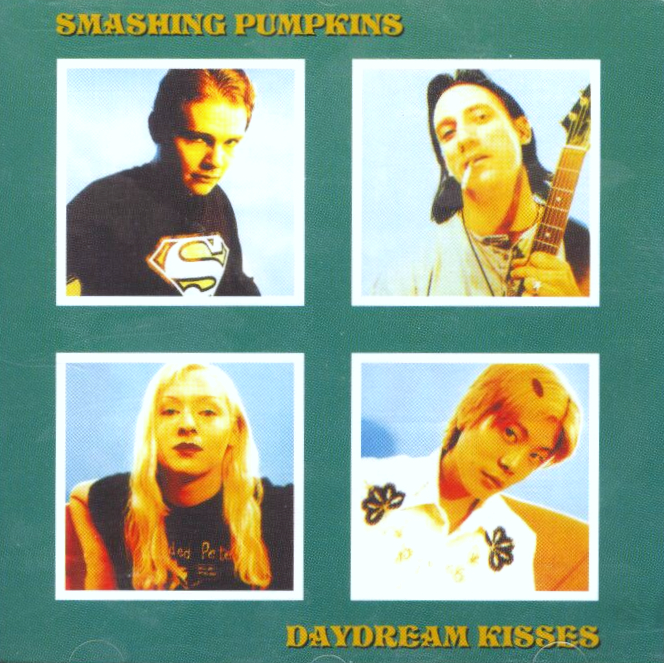 Daydream Kisses by Smashing Pumpkins (Bootleg, Alternative Rock ...