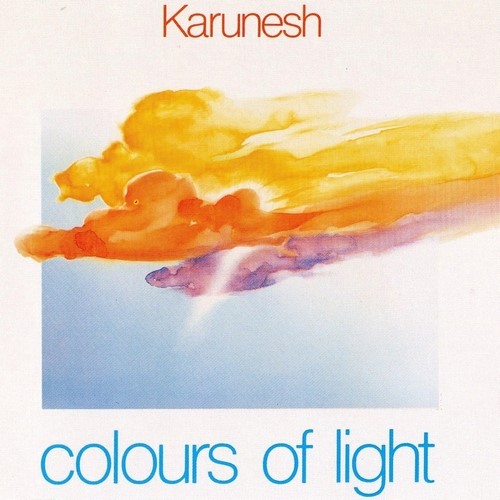 Colours of Light by Karunesh (Album, New Age): Reviews, Ratings ...