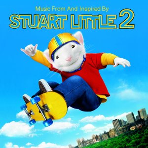 Stuart Little 2 by Various Artists (Album, Film Soundtrack): Reviews ...