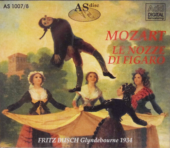 Le nozze di Figaro by Glyndebourne Festival Orchestra / The Glyndebourne Chorus / Fritz Busch ...