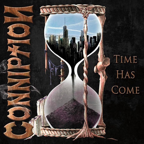 Time Has Come by Conniption (Album, Thrash Metal): Reviews, Ratings ...