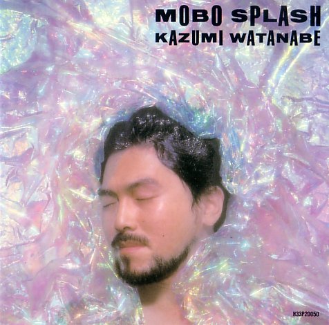 Mobo Splash by 渡辺香津美 [Kazumi Watanabe] (Album; Domo; H33P20050): Reviews, Ratings, Credits, Song ...