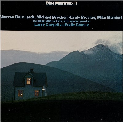 Blue Montreux II by Warren Bernhardt, Michael Brecker, Randy Brecker ...