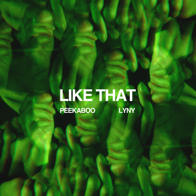 Like That by Peekaboo & LYNY (Single, Dubstep): Reviews, Ratings ...